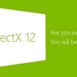 ¿Ha cumplido Microsoft sus promesas con DirectX 12?