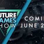 Nuevo evento para esta semana: El Future Games Show 2020 enseñará 30 ...